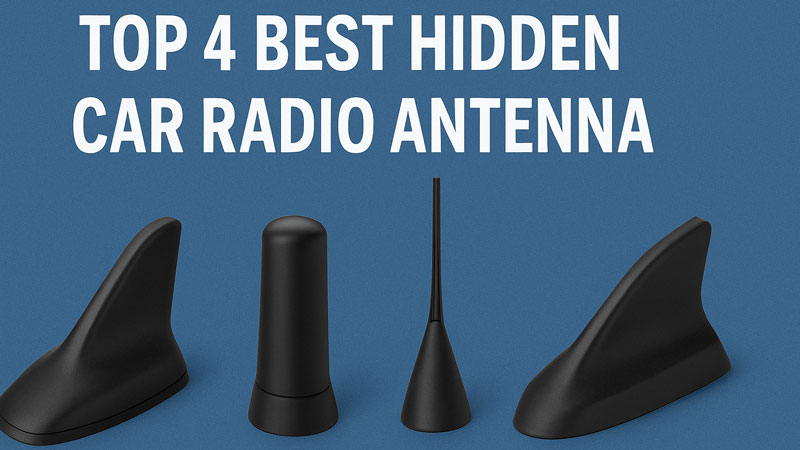 Top 4 Best Hidden Car Radio Antennas in 2026 – Boost Signal & Style